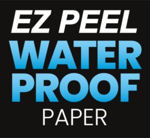 EZ Peel Waterproof Paper Instructions - Learning Center