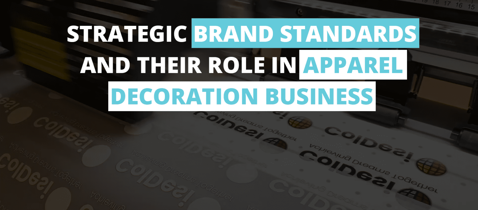 Strategic-Brand-Standards-and-Their-Role-in-Apparel-Decoration-Business ...